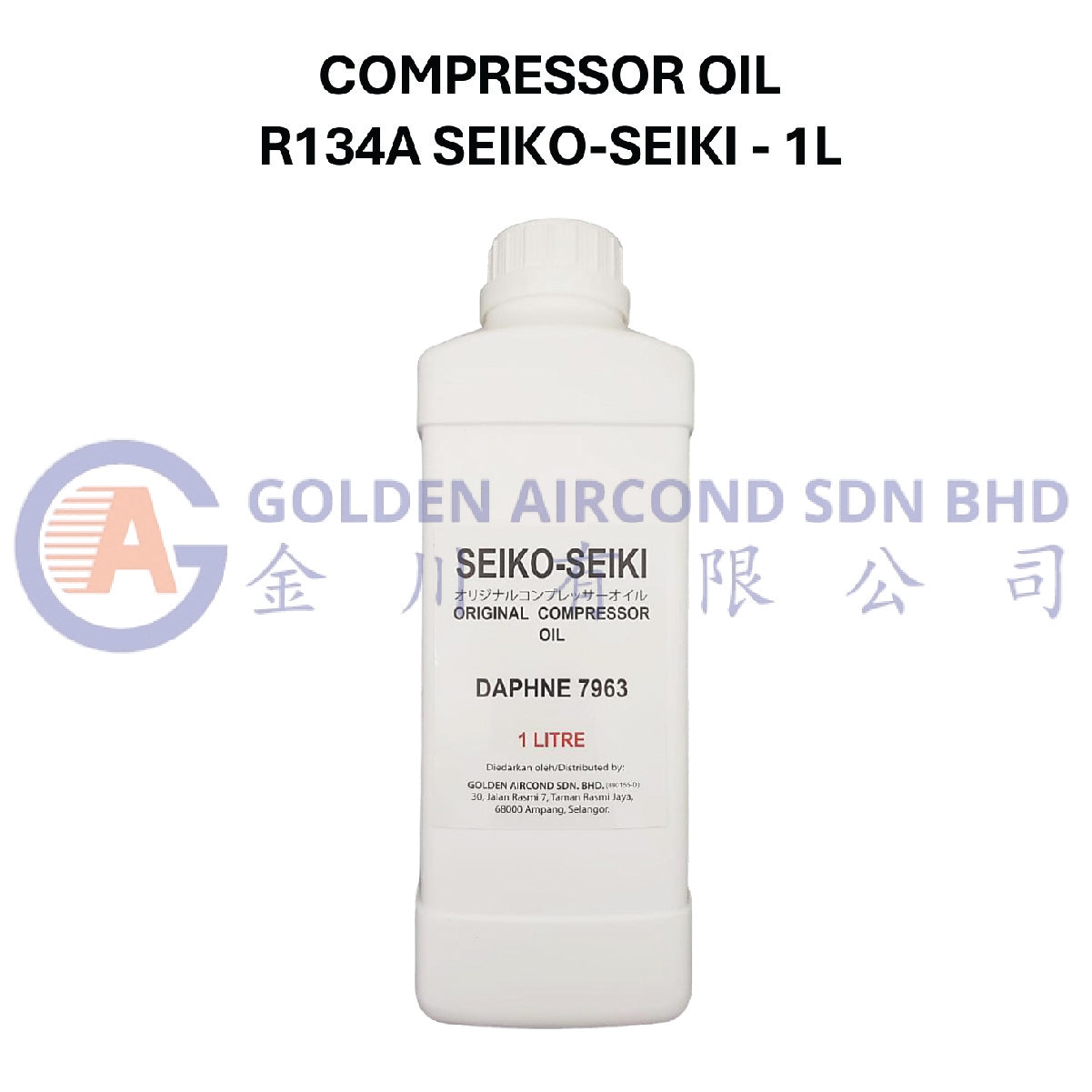 Compressor Oil R134A Seiko-Seiki - 1L – Golden Aircond Sdn. Bhd.